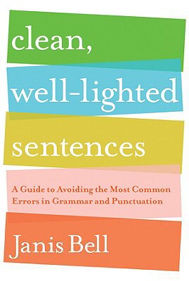 【预售】Clean, Well-Lighted Sentences: A Guide to Avoiding
