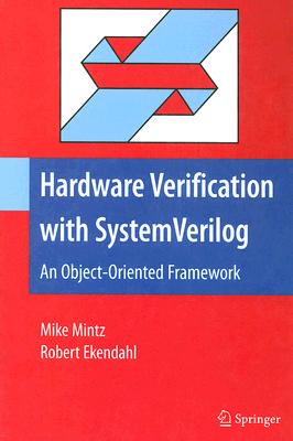 【预售】Hardware Verification with System Verilog: An