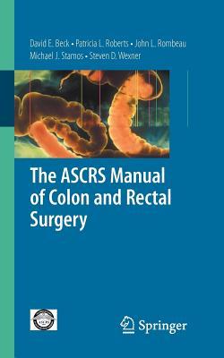 【预售】The ASCRS Manual of Colon and Rectal Surgery