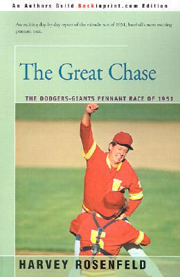 【预售】The Great Chase: The Dodger-Giants Pennant Race of