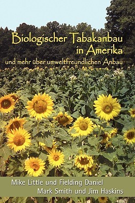 【预售】Biologischer Tabakanbau in Amerika (German Edition)