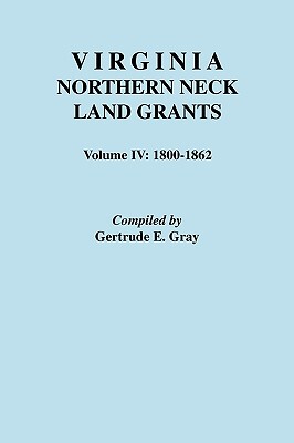 【预售】Virginia Northern Neck Land Grants. Volume IV: