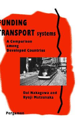 【预售】Funding Transport Systems: A Comparison Among