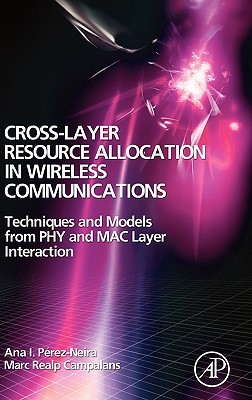 【预售】Cross-Layer Resource Allocation in Wireless