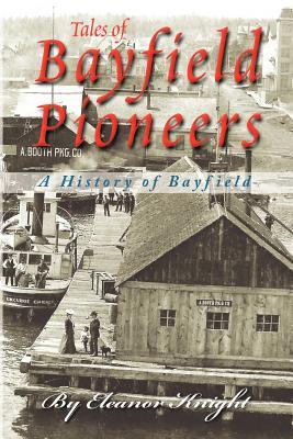 【预售】Tales of Bayfield Pioneers