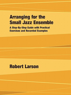 【预售】Arranging for the Small Jazz Ensemble: A