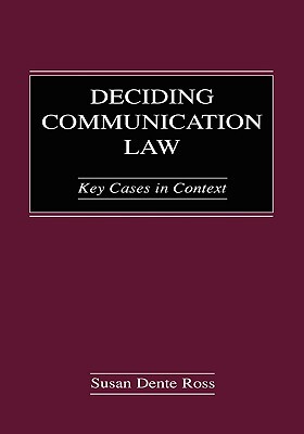 【预售】Deciding Communication Law: Key Cases in Context