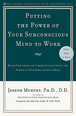 【预售】Putting the Power of Your Subconscious Mind to Work: