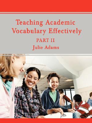 【预售】Teaching Academic Vocabulary Effectively: Part II