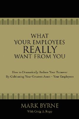 【预售】What Your Employees Really Want from You: How to