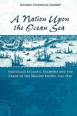【预售】A Nation Upon the Ocean Sea: Portugal's Atlantic