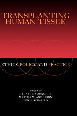 【预售】Transplanting Human Tissue: Ethics, Policy and