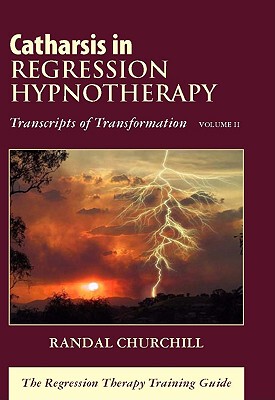 【预订】Catharsis in Regression Hypnotherapy, Volume II: