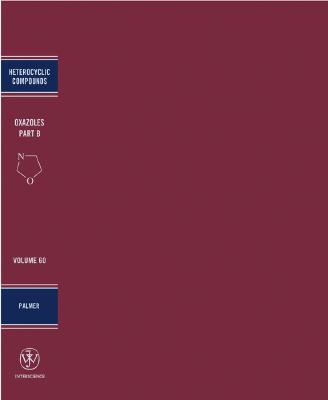 【预订】Oxazoles: Synthesis, Reactions, And Spectroscopy