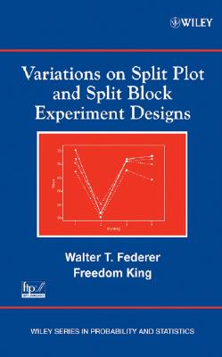 【预订】Variations On Split Plot And Split Block Experiment