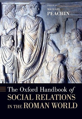 【预订】The Oxford Handbook of Social Relations in the Roman