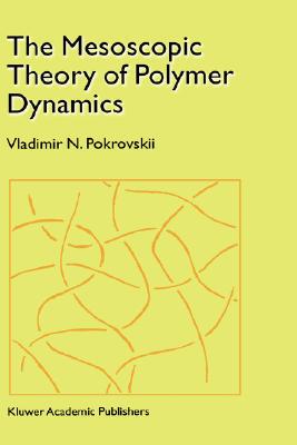 【预订】Mesoscopic Theory of Polymer Dynamics