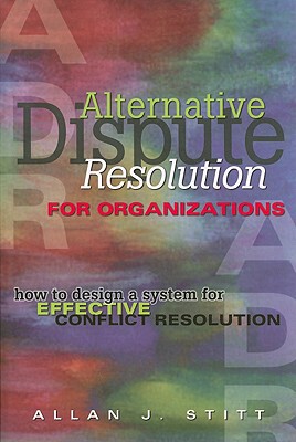 【预订】Alternative Dispute Resolution for Organizations: