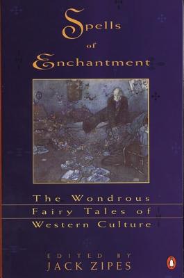 【预售】Spells of Enchantment: The Wondrous Fairy Tales of