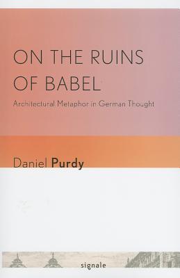 【预售】On the Ruins of Babel: Architectural Metaphor in