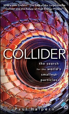 【预售】Collider: The Search For The World'S Smallest