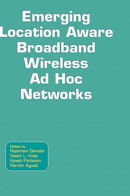 【预售】Emerging Location Aware Broadband Wireless Ad Hoc