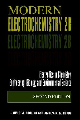 【预售】Modern Electrochemistry 2b: Electrodics in