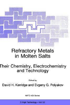 【预售】Refractory Metals in Molten Salts Their Chemistry
