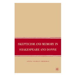 【预售】Skepticism and Memory in Shakespeare and Donne
