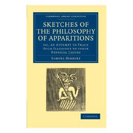【预售】Sketches of the Philosophy of Apparitions: Or, an