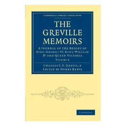 【预售】The Greville Memoirs: A Journal of the Reigns of