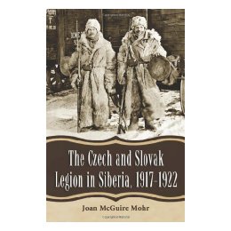【预售】The Czech and Slovak Legion in Siberia, 19171922
