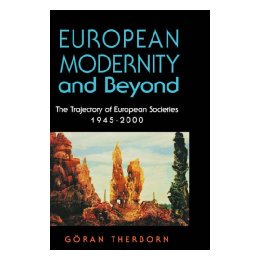 【预售】European Modernity and Beyond: The Trajectory of