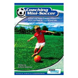 【预售】Coaching Mini Soccer: A Tried and Tested Program of