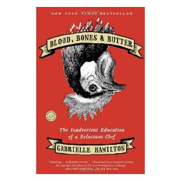 预订 【】Blood, Bones & Butter: The Inadvertent Education of