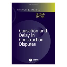 【预售】Causation And Delay In Construction Disputes 2E