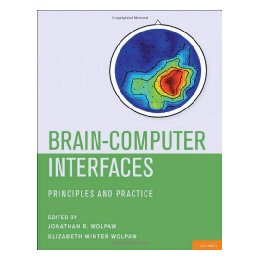 【预售】Brain-Computer Interfaces: Principles and Practice