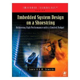 【预售】Embedded System Design on a Shoestring: Achieving