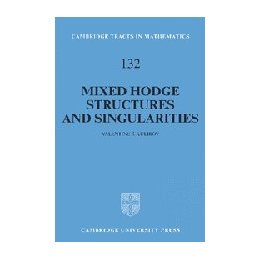 【预售】Mixed Hodge Structures and Singularities