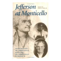 【预售】Jefferson at Monticello: Memoirs of a Monticello