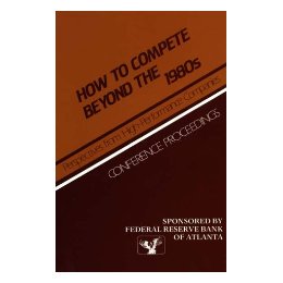 【预售】How to Compete Beyond the 1980s: Perspectives from
