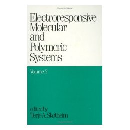 【预售】Electroresponsive Molecular and Polymeric Systems: