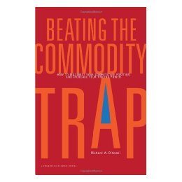 【预售】Beating the Commodity Trap: How to Maximize Your