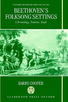 【预售】Beethoven's Folksong Settings: Chronology, Sources,