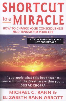 【预订】Shortcut to a Miracle: How to Change Your