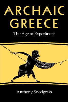【预售】Archaic Greece: The Age of Experiment