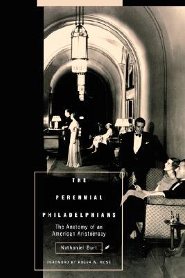 【预售】The Perennial Philadelphians: The Anatomy of an