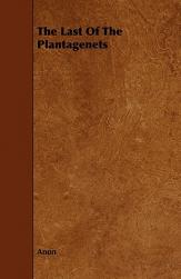 【预售】The Last of the Plantagenets