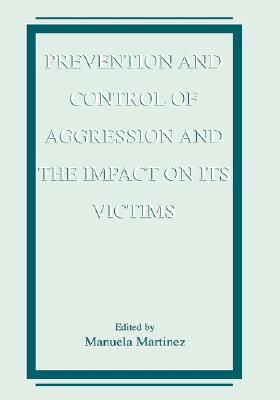 【预售】Prevention and Control of Aggression and the Impact