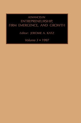 【预售】Advances in Entrepreneurship, Firm Emergence and